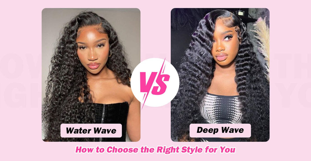 Water Wave vs Deep Wave: How to Choose the Right Style for You – AliGrace